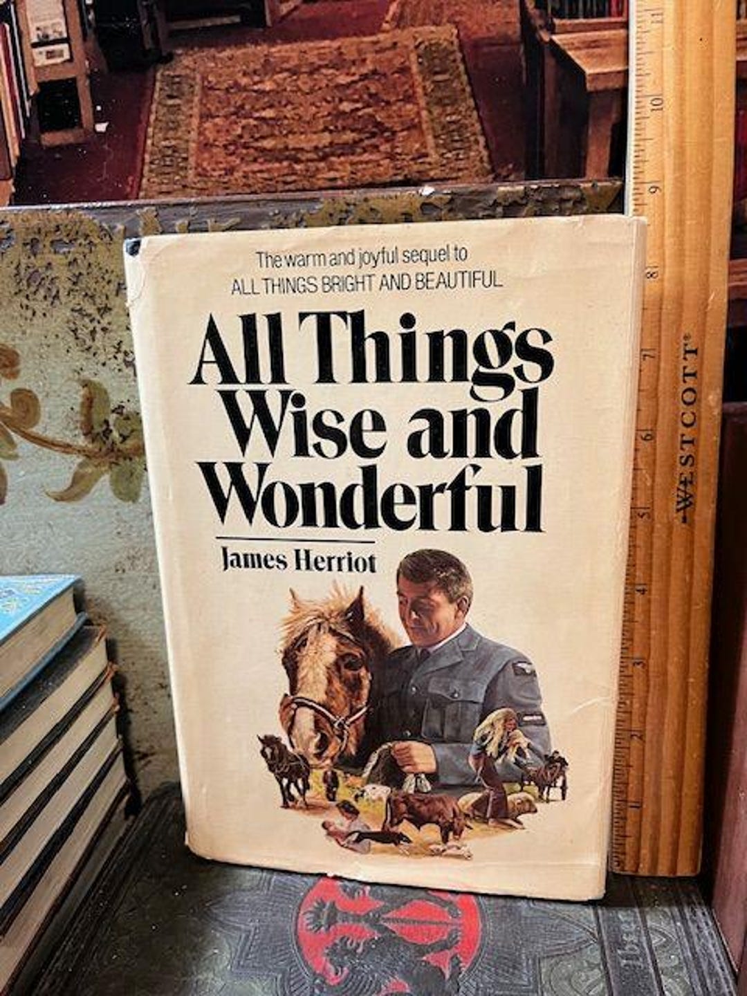 1977 All Things Wise and Wonderful Hb W/dj Book James Herriot Animal ...