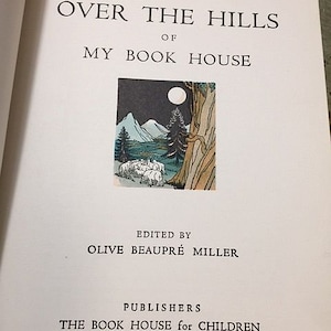 1950 Over the Hills of My Book House Childrens Book Vol 5 Edited by ...