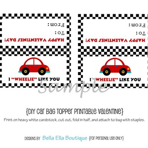 Instant Download Boy Car Valentine Bag Topper I Wheelie Like You Happy ...