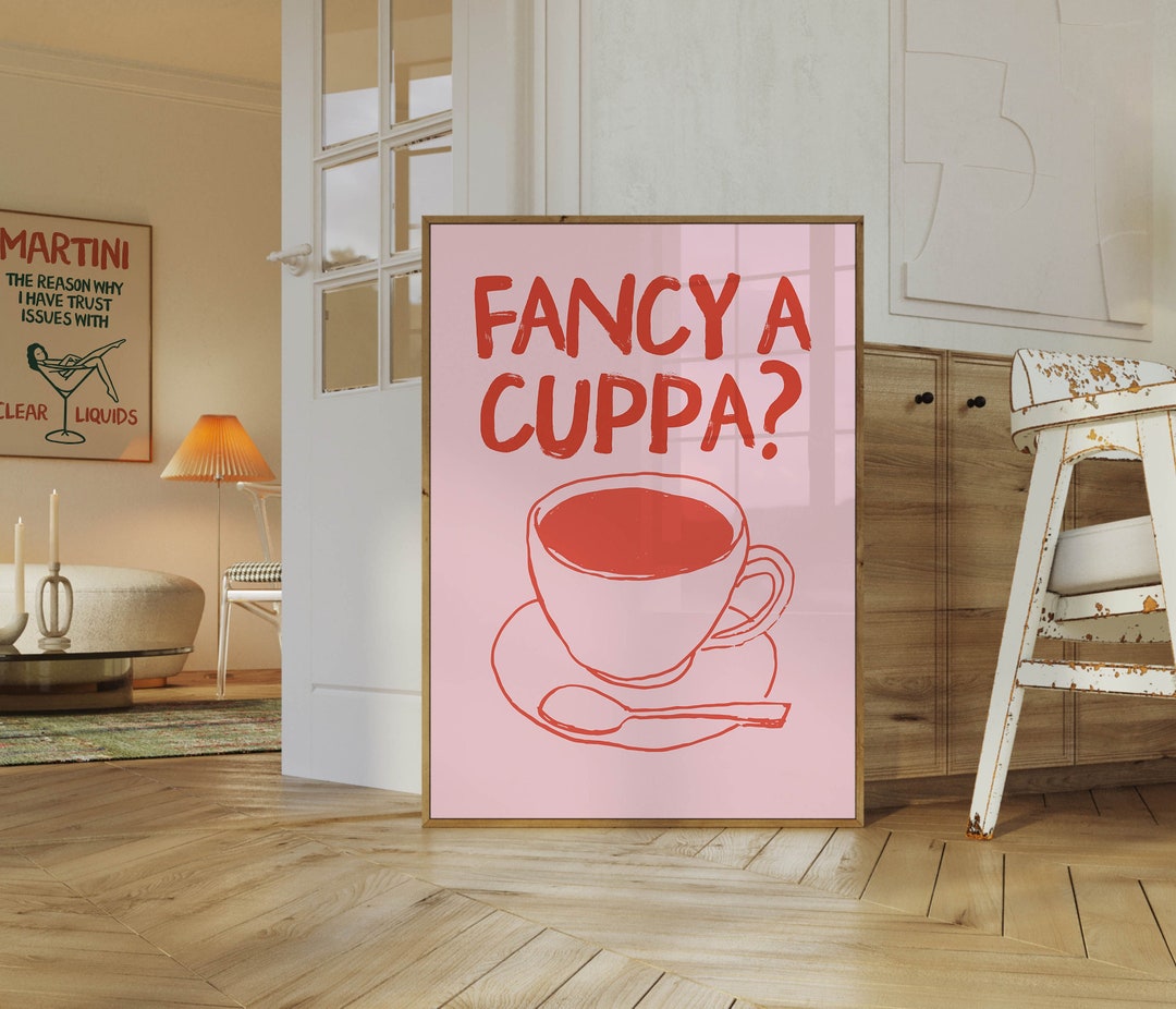 Fancy a Cuppa? Poster, Aesthetic Kitchen Wall Art Print, Maximalist ...