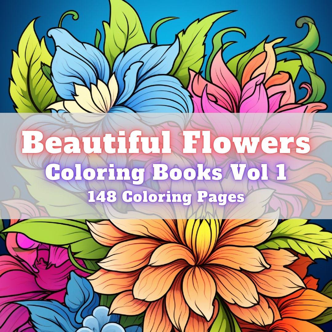 148 Elegant Flower Coloring Pages Vol 1 Adults and Kids Coloring Book ...