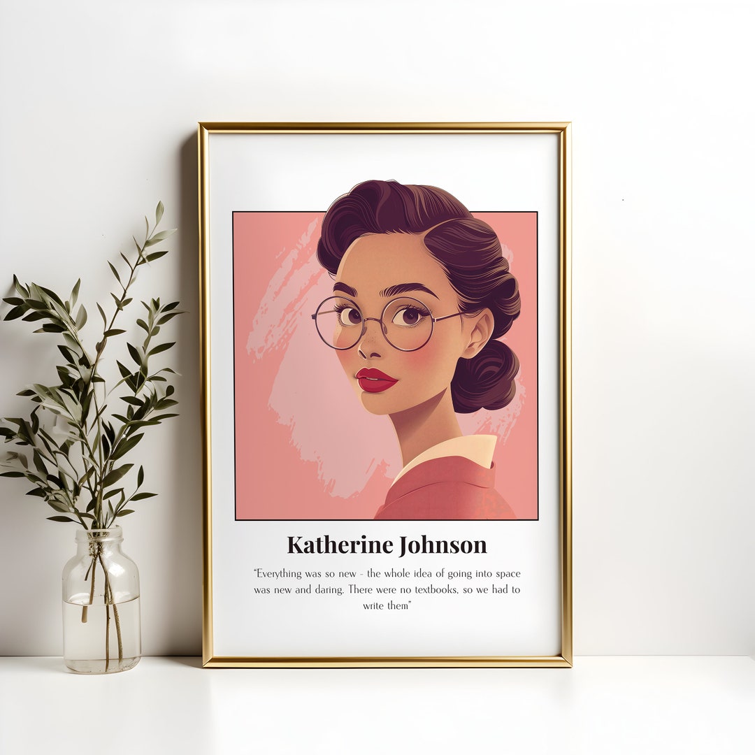 Katherine Johnson NASA Quote Poster: Women in STEM Art Print - Etsy