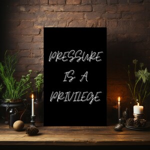 Pressure is a Privilege, Matte Canvas, Black and White, Motivational ...