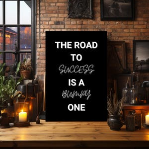 Road to Success is Bumpy, Matte Canvas, Black and White, Motivational ...