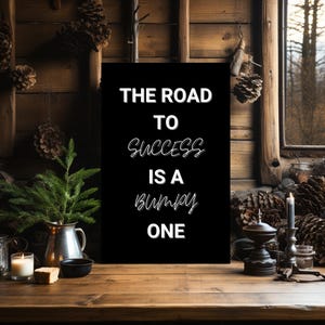 Road to Success is Bumpy, Matte Canvas, Black and White, Motivational ...