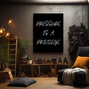 Pressure is a Privilege, Matte Canvas, Black and White, Motivational ...