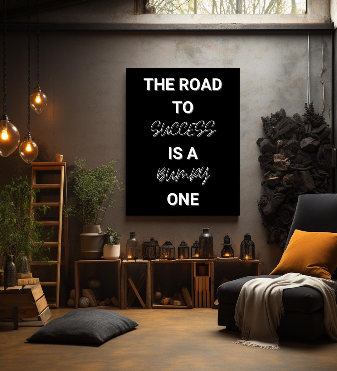 Road to Success is Bumpy, Matte Canvas, Black and White, Motivational ...