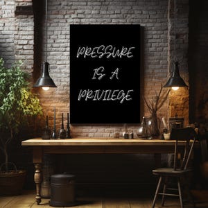 Pressure is a Privilege, Matte Canvas, Black and White, Motivational ...