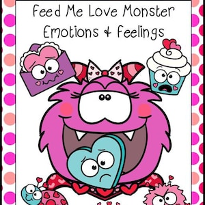 Valentine Feed Me Love Monster Emotions Activity Feeling Sensory Bin ...
