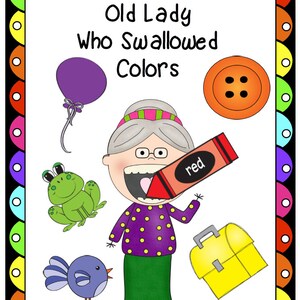 There Was an Old Lady Who Swallowed Colors Literacy Center Color ...