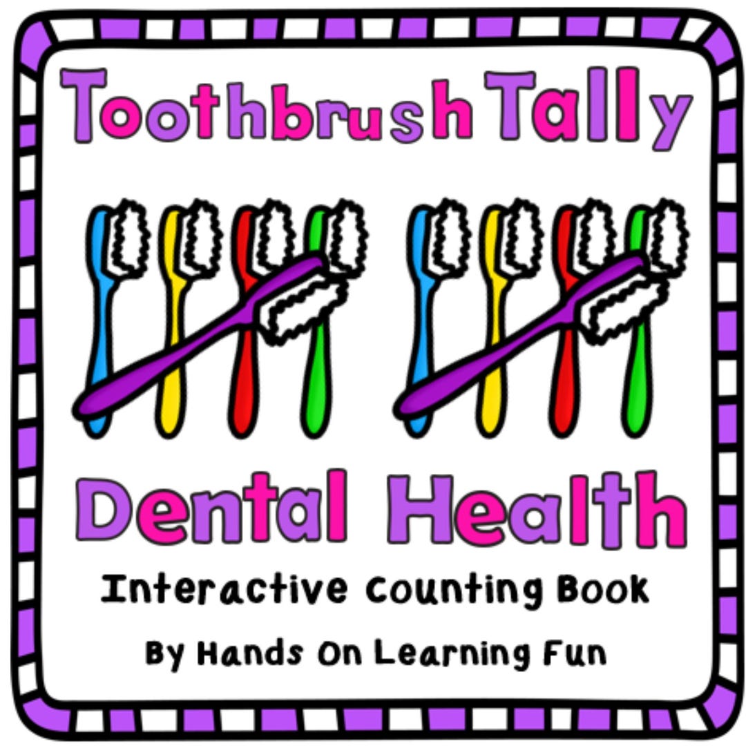 Toothbrush Tally Interactive Book | Count to 10 L Kindergarten L Dental ...