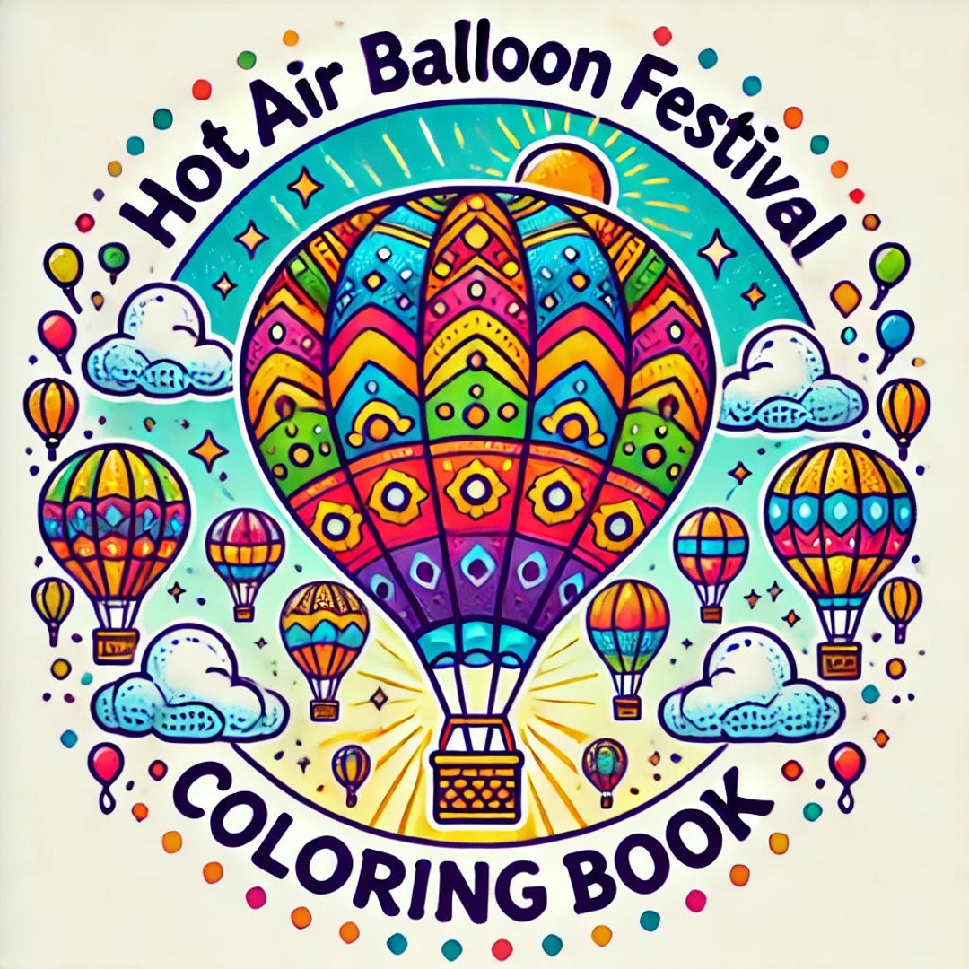 Hot Air Balloon Festival Coloring Book. Coloring Book for Adults. - Etsy