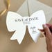 Bow Shape Save the Date for Wedding Coquette Theme Printed Bow Save the ...