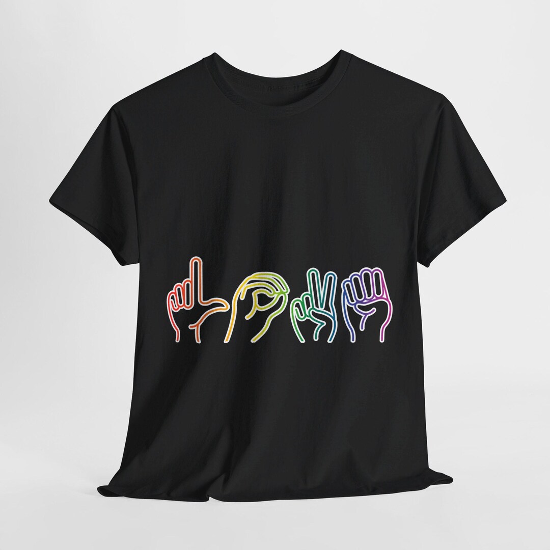 LOVE in ASL Rainbow T-shirt | Pride Sign Language Tee | LGBTQ+ ...