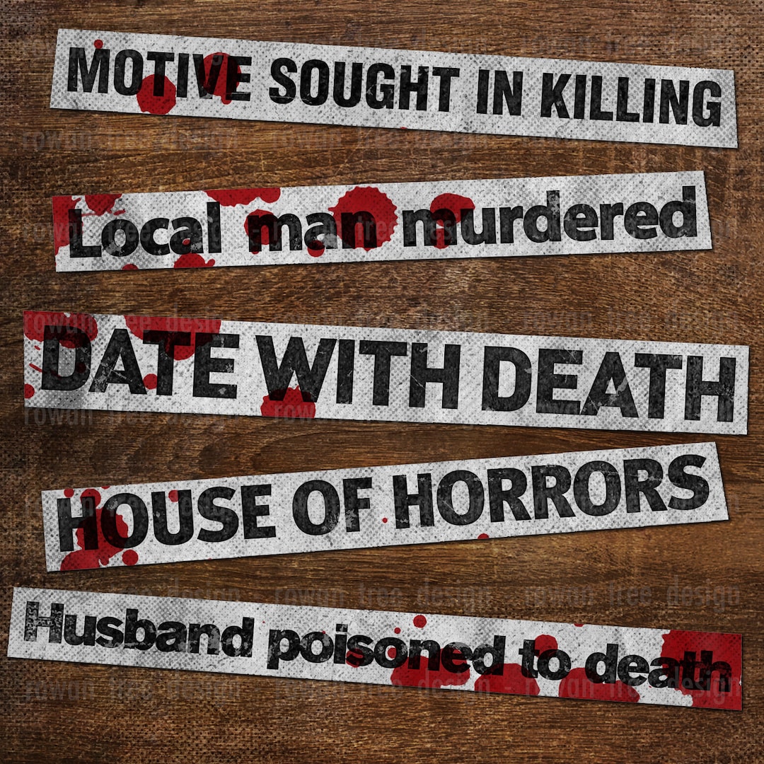 TRUE CRIME HEADLINES Printable Newspaper Headlines Murder Clipart - No ...