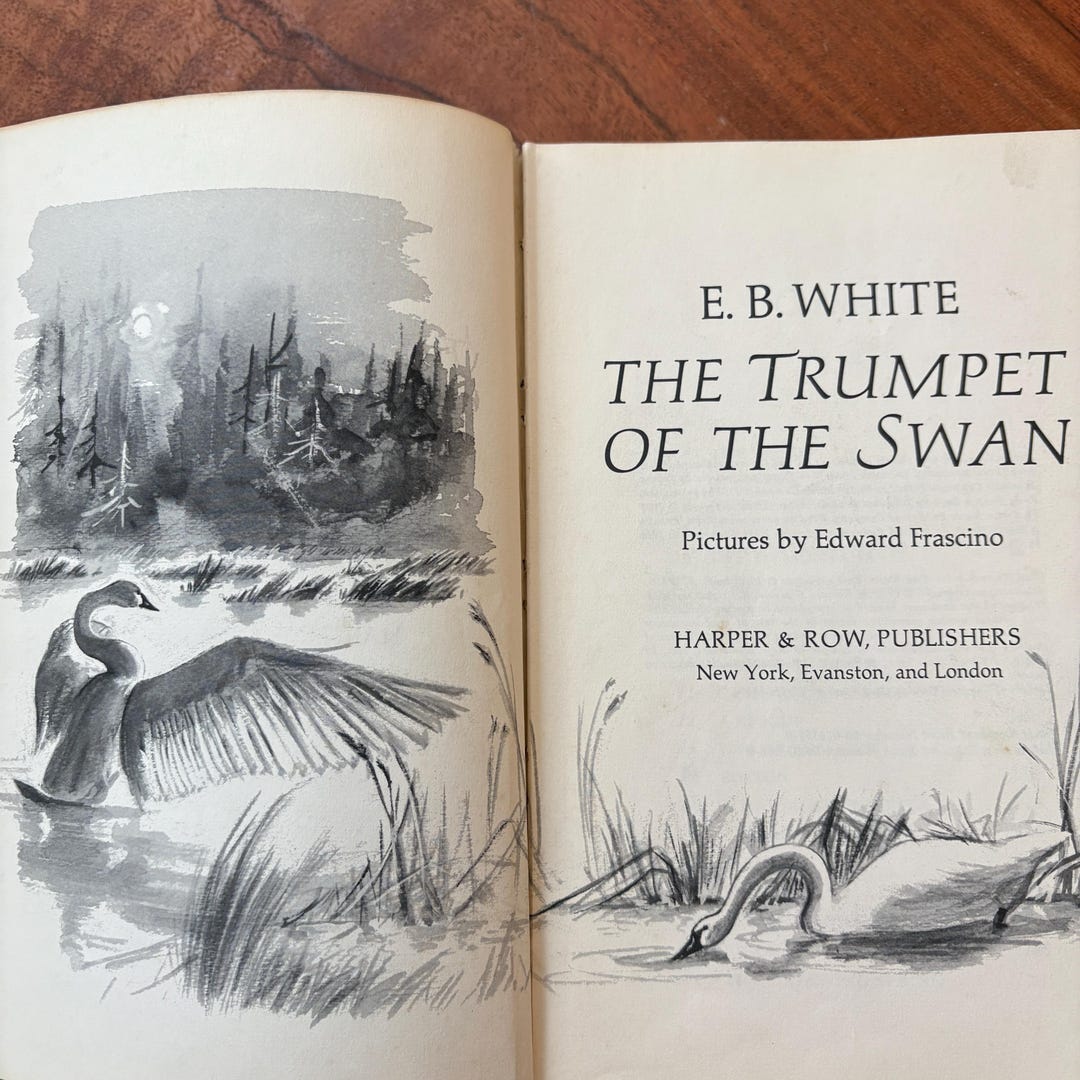 The Trumpet of the Swan, E.B. White, Illustrated Edward Frascino ...