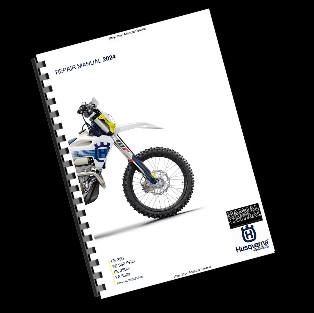 Husqvarna 2024 - FE 350 PRO 350w 350s - Service Workshop Repair Manual ...