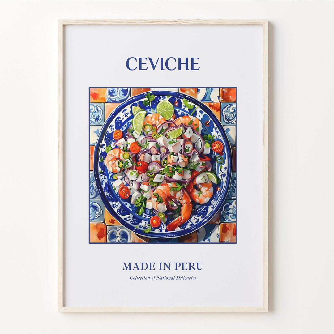 Ceviche Print, Maiolica Tile Art, Traditional Peruvian Dish Poster ...