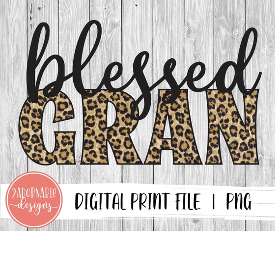 Blessed Gran Sublimation Design PNG File for Sublimation | Etsy