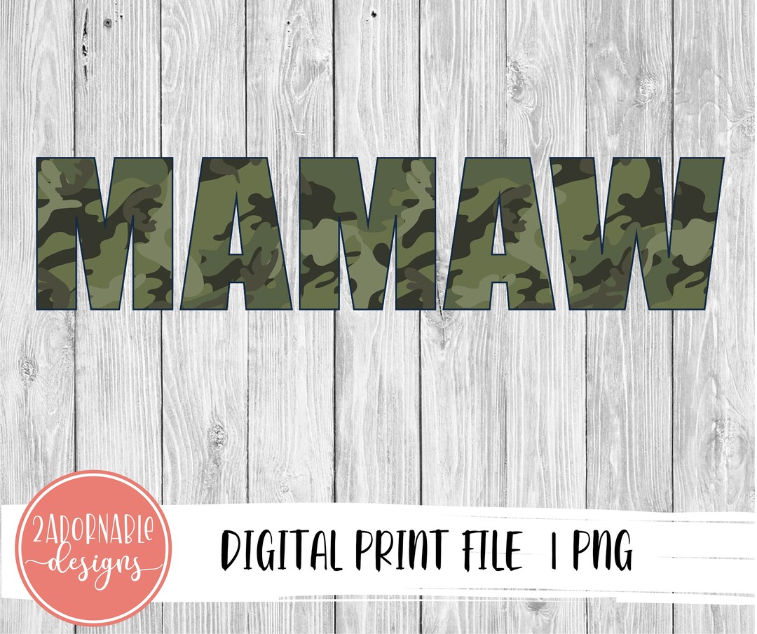 MAMAW Camouflage Camo Sublimation Design | PNG File for Sublimation ...
