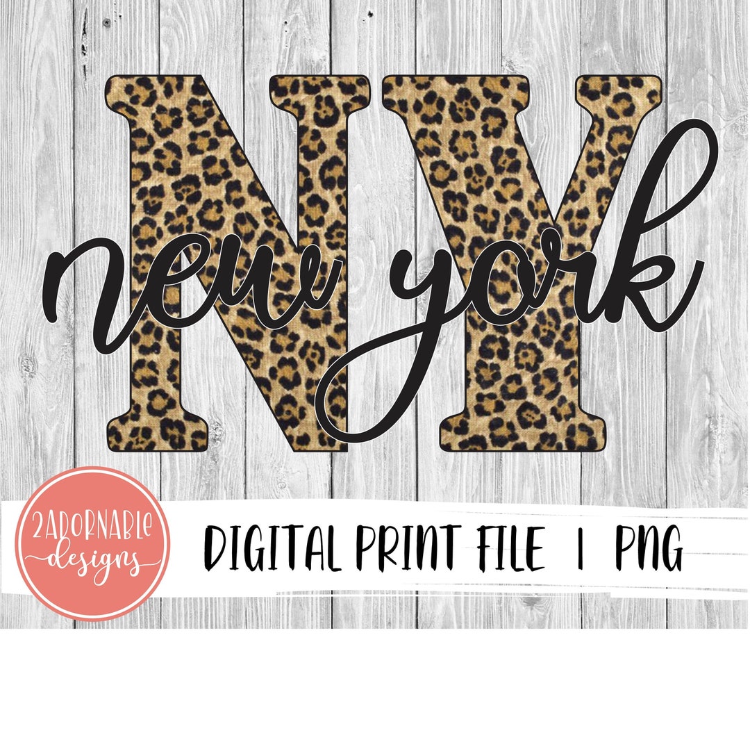 New York Leopard Print Sublimation Design Leopard NY State PNG File for ...
