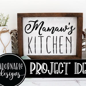 Mamaw's Kitchen SVG | Design for Vinyl Cutting Machine | SVG Design for Cricut Silhouette ...