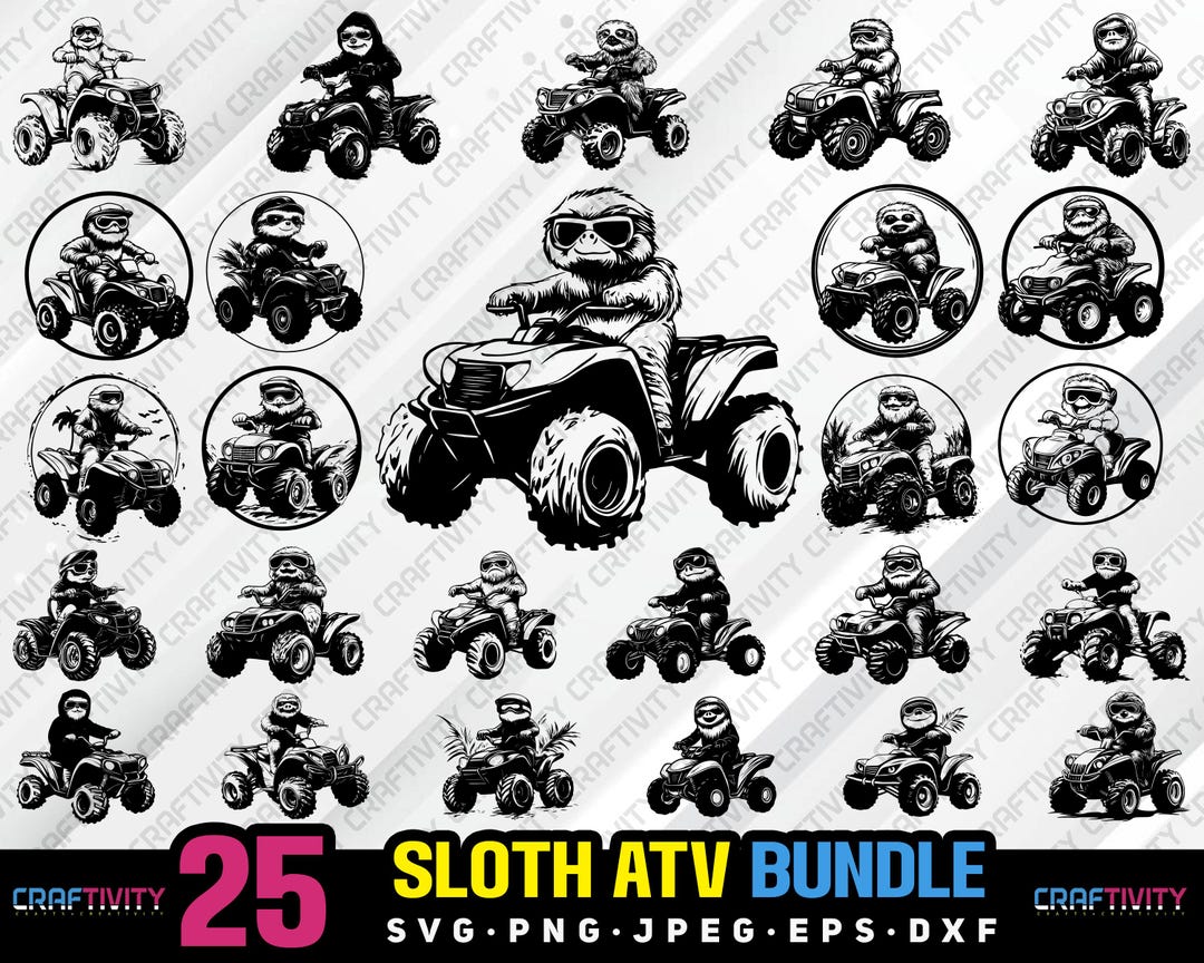 Sloth Atv Bundle Svg Png Jpeg Eps Dxf Engrave Silhouette Clipart Cricut ...