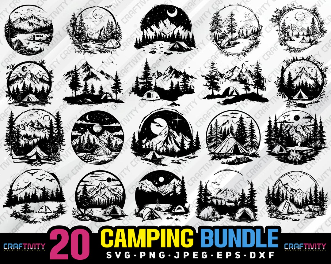 Camping Bundle Svg Png Jpeg Eps Dxf Bundle Silhouette Clipart Cricut ...