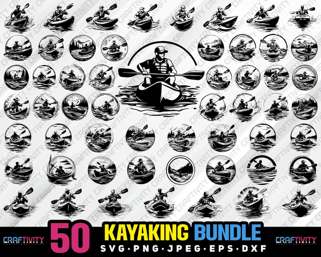Kayaking Bundle Svg Png Jpeg Eps Dxf Bundle Silhouette Clipart Cricut ...