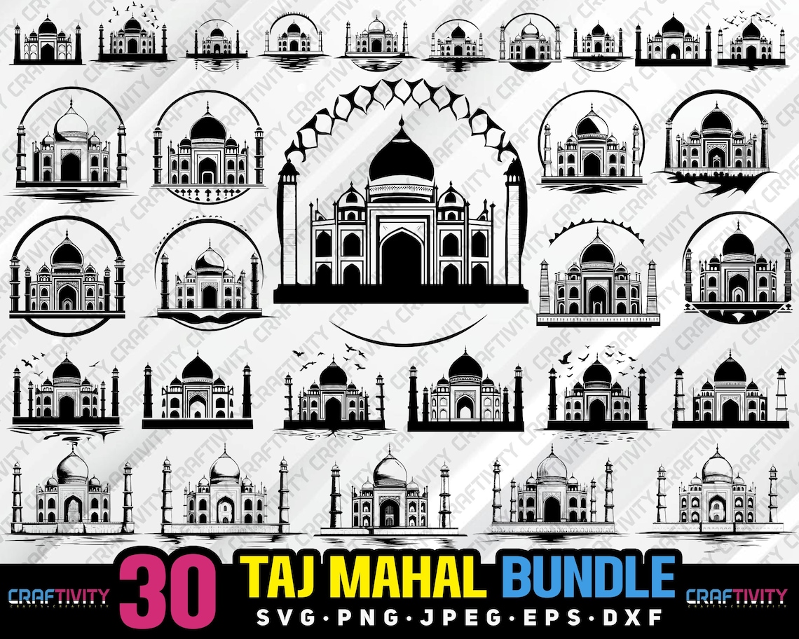 Taj Mahal Bundle Svg Png Jpeg Eps Dxf Engrave Silhouette Clipart Cricut ...