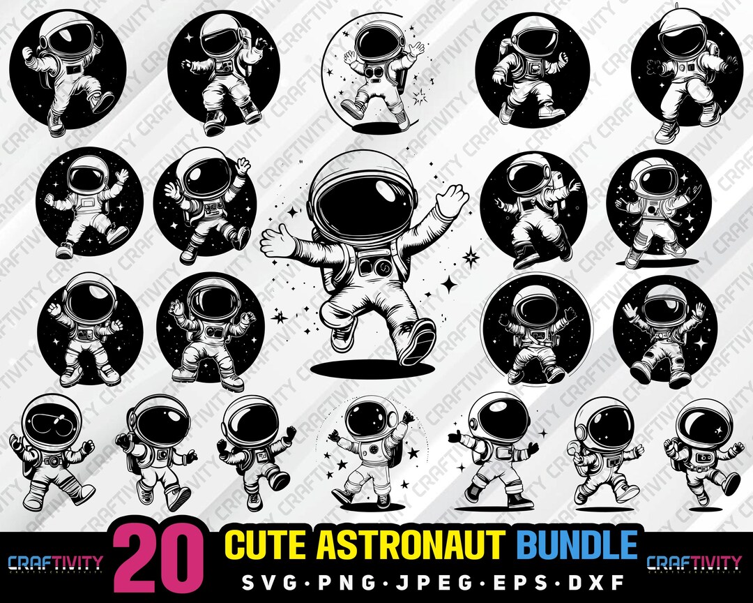 Cute Astronaut Bundle Svg Png Eps Dxf Engrave Silhouette Clipart Cricut ...