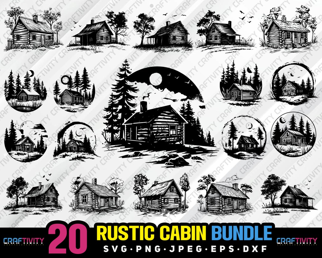 Rustic Cabin Bundle Svg Png Jpg Eps Dxf Bundle Silhouette Clipart ...