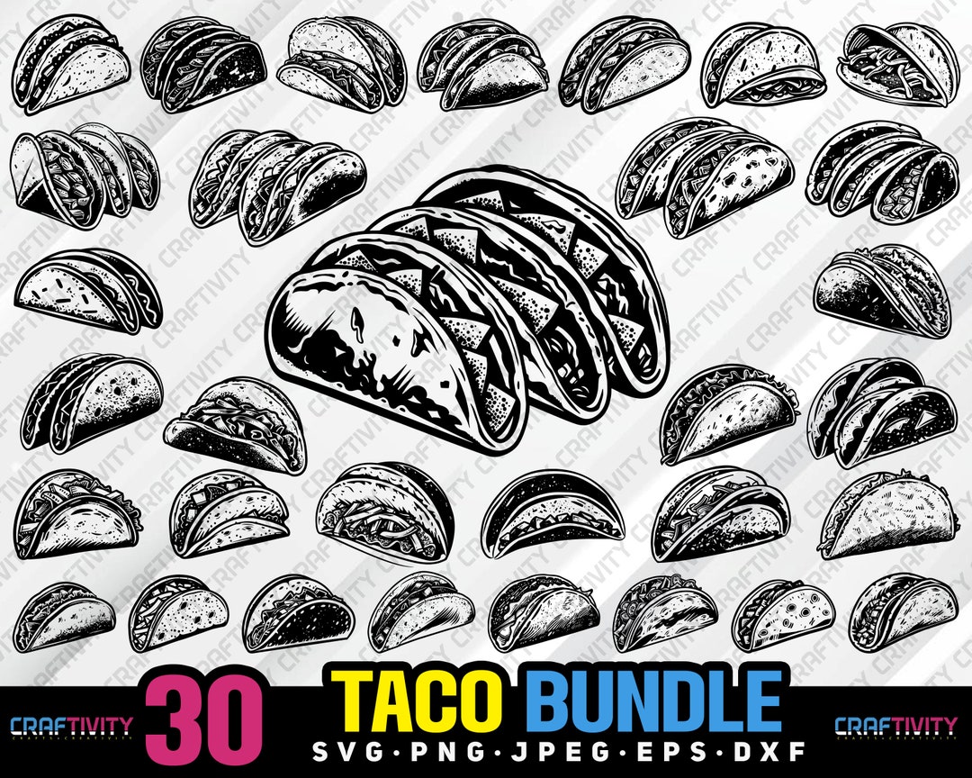 Taco Bundle Svg Png Jpeg Eps Dxf Bundle Silhouette Clipart Cricut ...