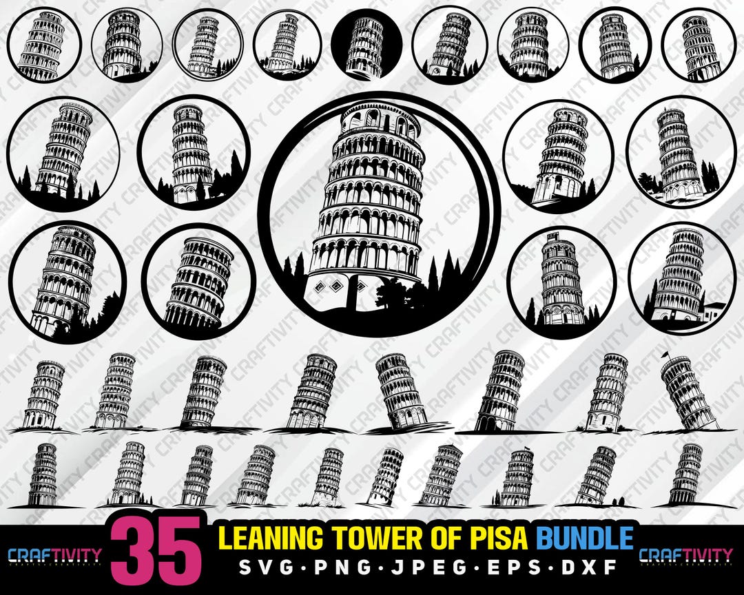Leaning Tower of Pisa Bundle Svg Png Jpeg Eps Dxf Engrave Silhouette ...