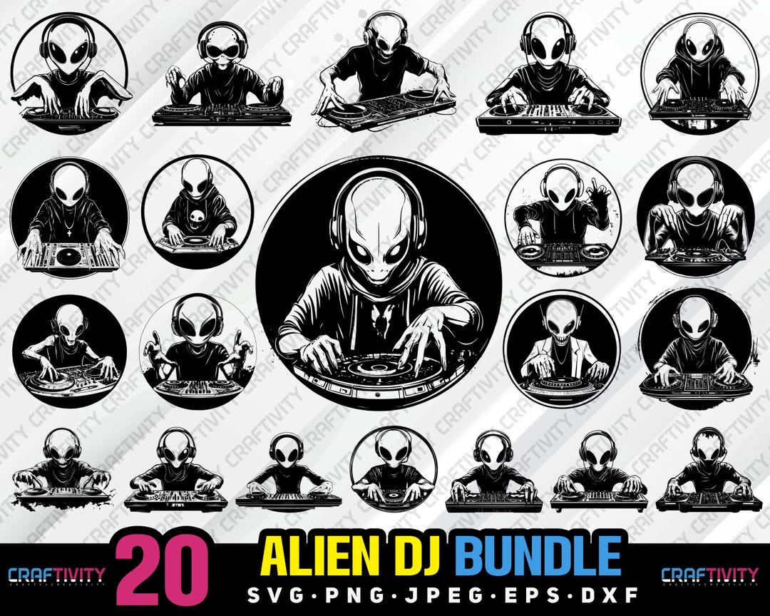 Alien DJ Bundle (svg, Png, Jpeg, Eps, Dxf) (digital Download) - Etsy