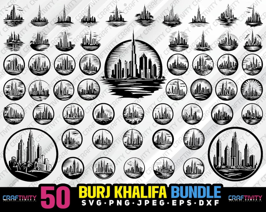 Burj Khalifa SVG Bundle: Silhouette Clipart, Vector Graphics (digital ...