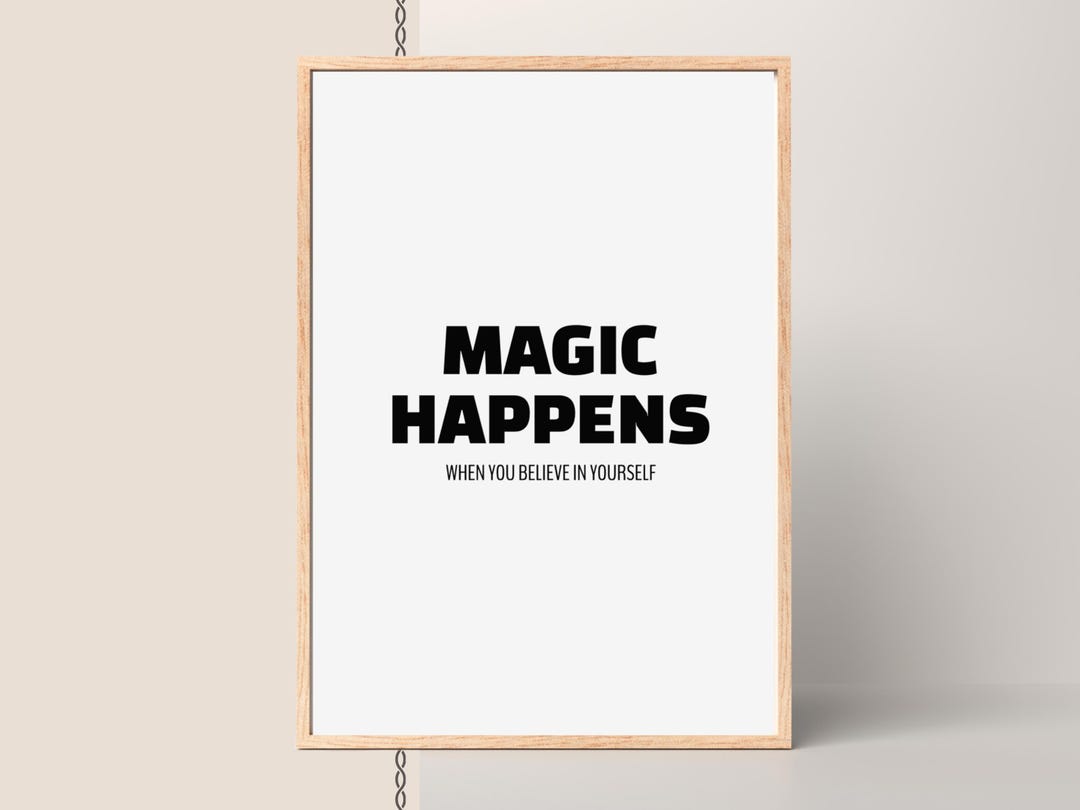 POSTER Saying Magic Happens - Four Sizes - Art Print Picture Wall ...