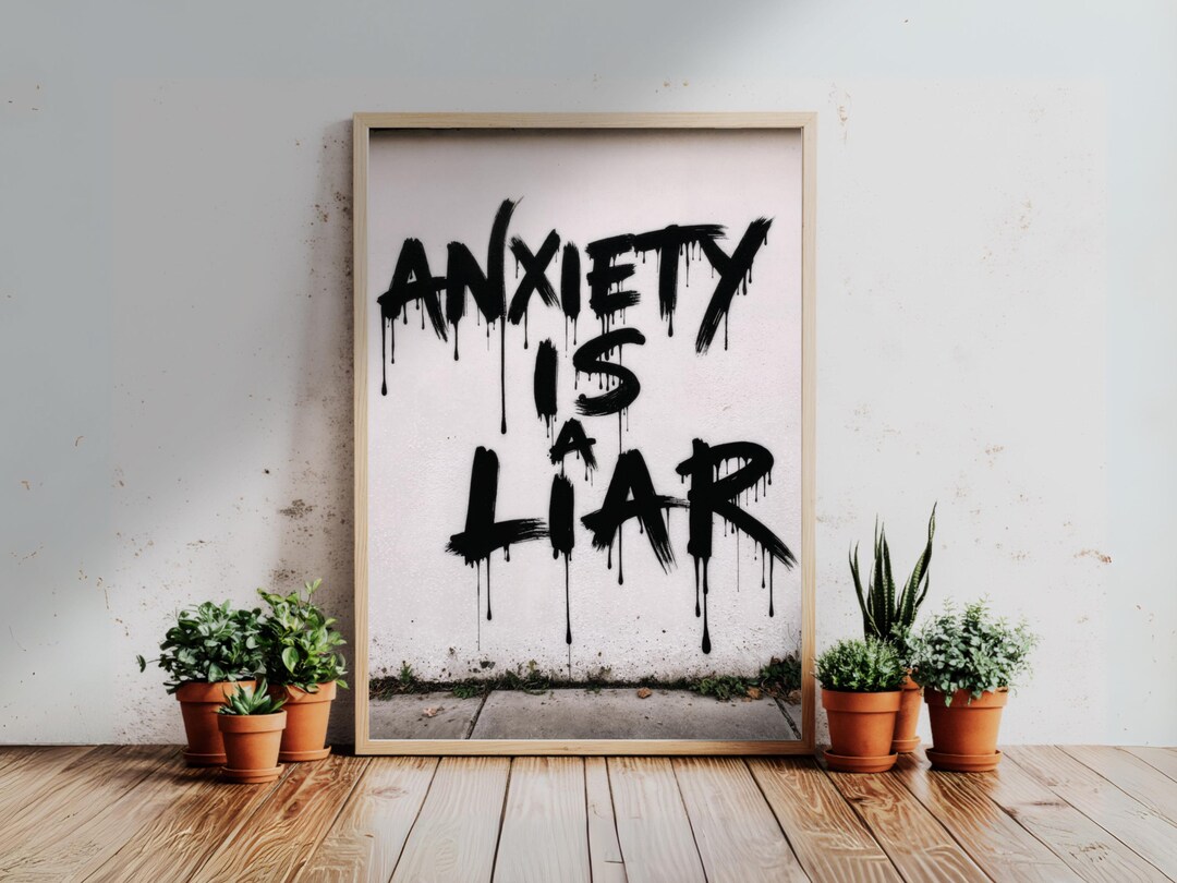 Poster "anxiety is a Liar" / Overthinking Agoraphobia Panic Anxiety ...