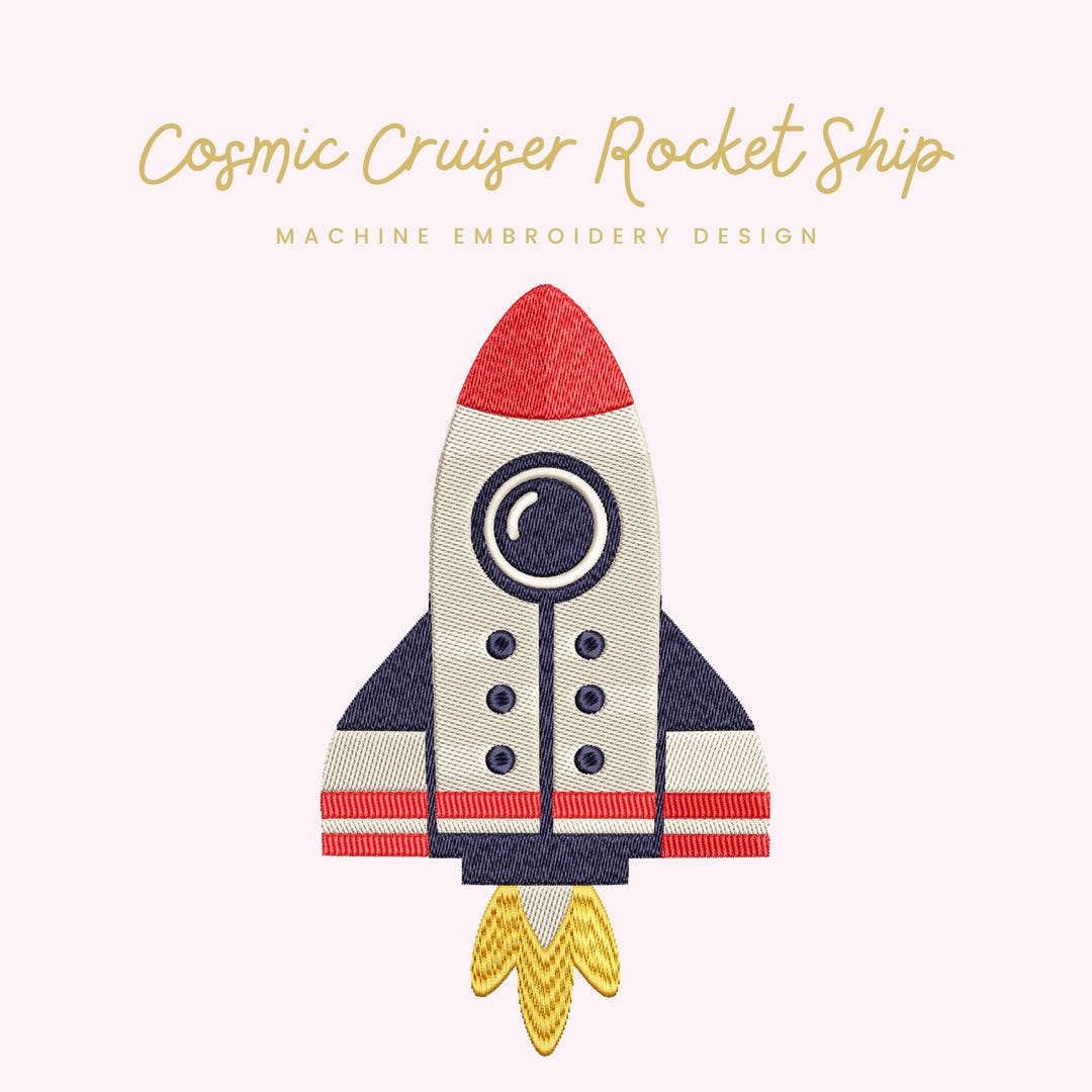 Cosmic Cruiser Rocket Ship Embroidery File | Digital Download for ...