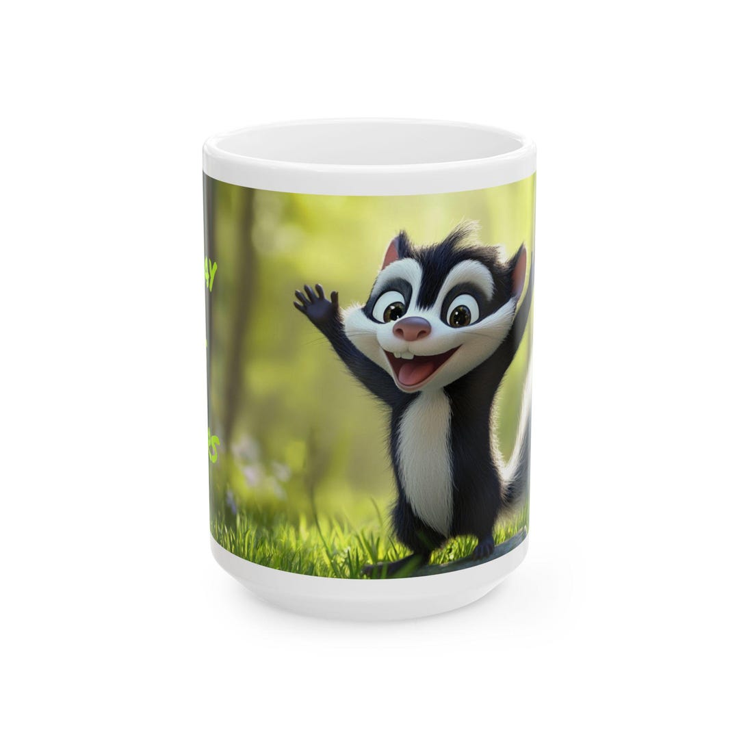 Today is Yours! Cute Skunk Inspirational Coffee Mug, Men Gift, Women ...