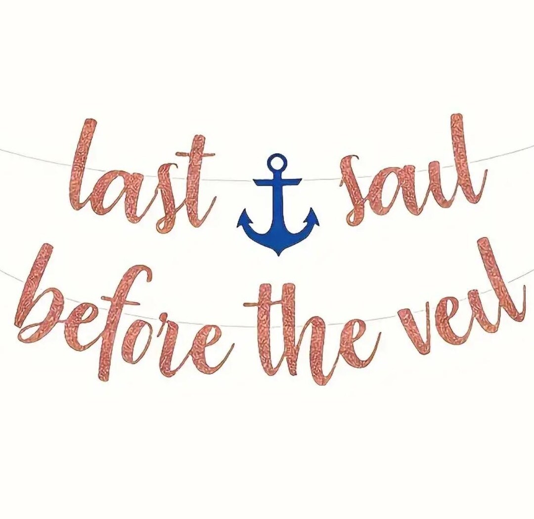 Last Sail Before the Veil Banner, Nautical Decorations, Bachelorette ...
