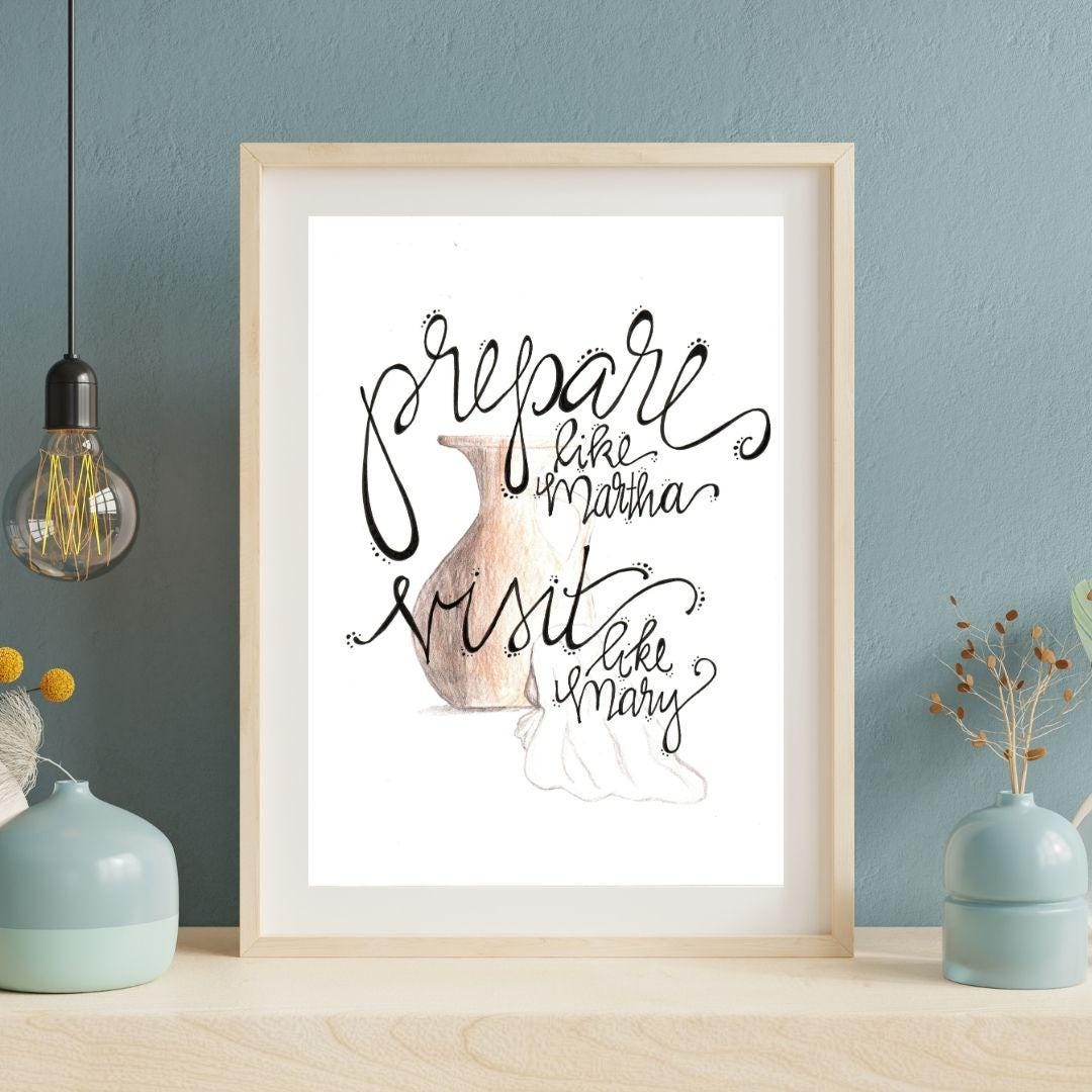 Prepare Like Martha, Visit Like Mary, Handwritten Art - Etsy