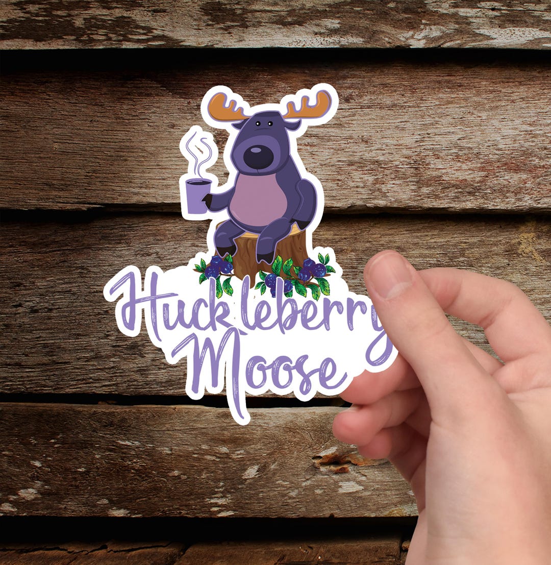 Cute Huckleberry Moose Die-cut Vinyl Decal Sticker - Etsy