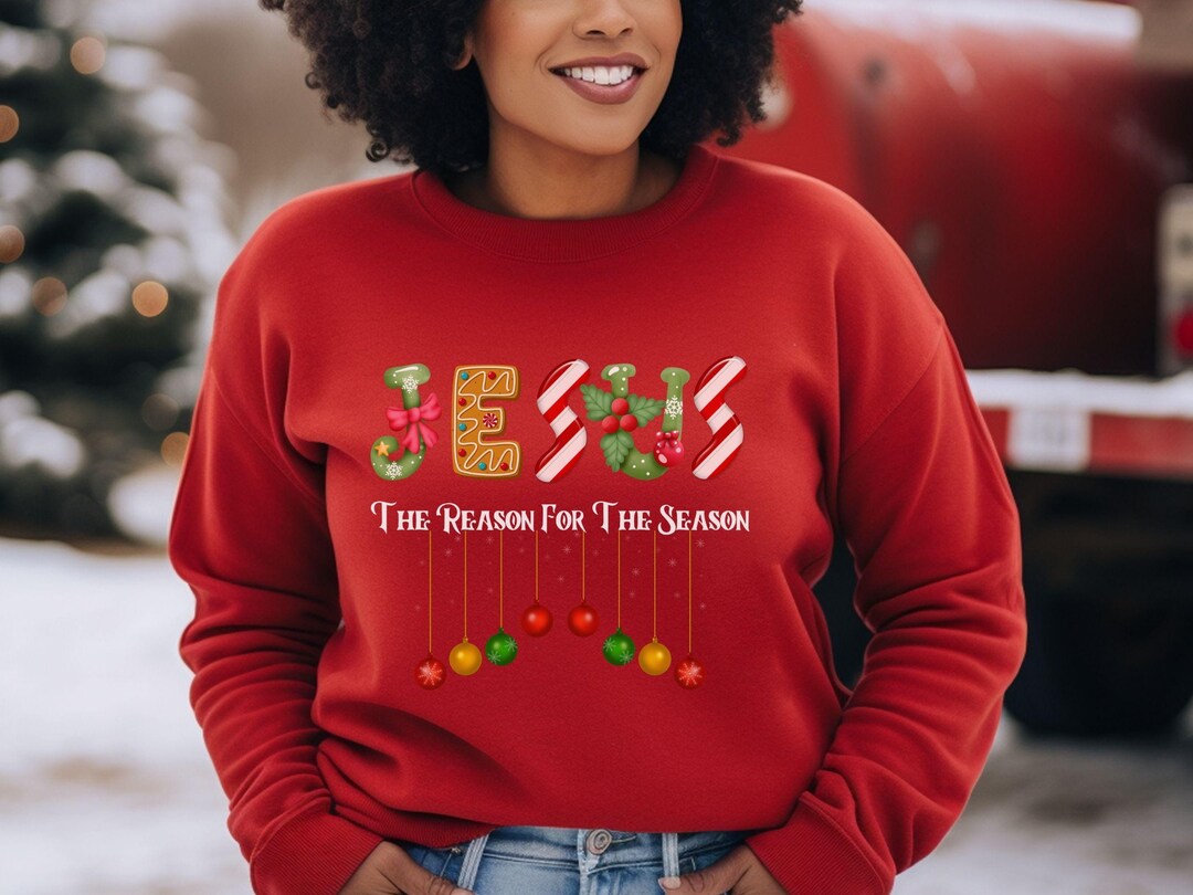 Jesus the Reason for the Season Christmas Sweatshirt for Women ...