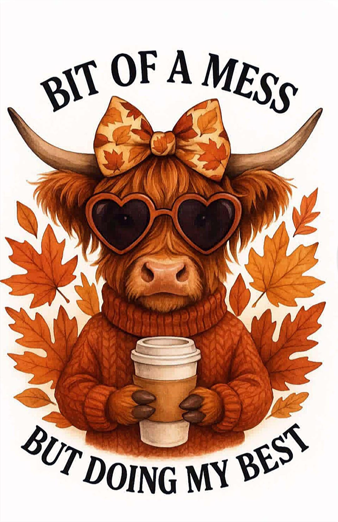 Bit of a Mess but Doing My Best Highland Cow. Funny, Humor, Svg. - Etsy