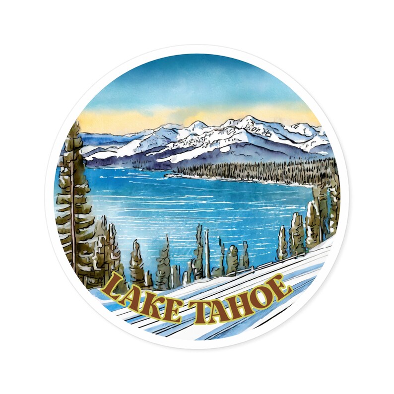 Lake Tahoe Sticker - World Travel Stickers Motivational Adventure ...