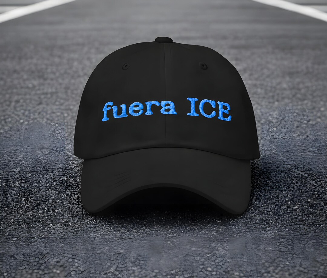 FUERA ICE Dad Hat Embroidered Anti ICE Immigration Protest Cap - Etsy