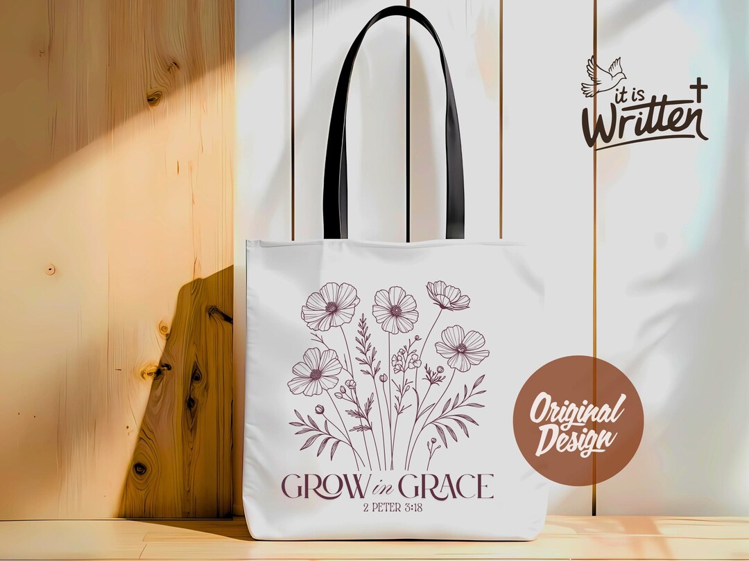 Grow in Grace Bible Verse Tote Bag 2 Peter 3:18 Christian Floral SVG ...