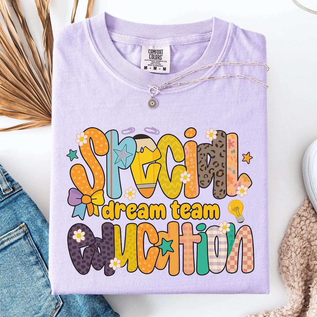Special Education Dream Team PNG: Teacher Sublimation Design ...