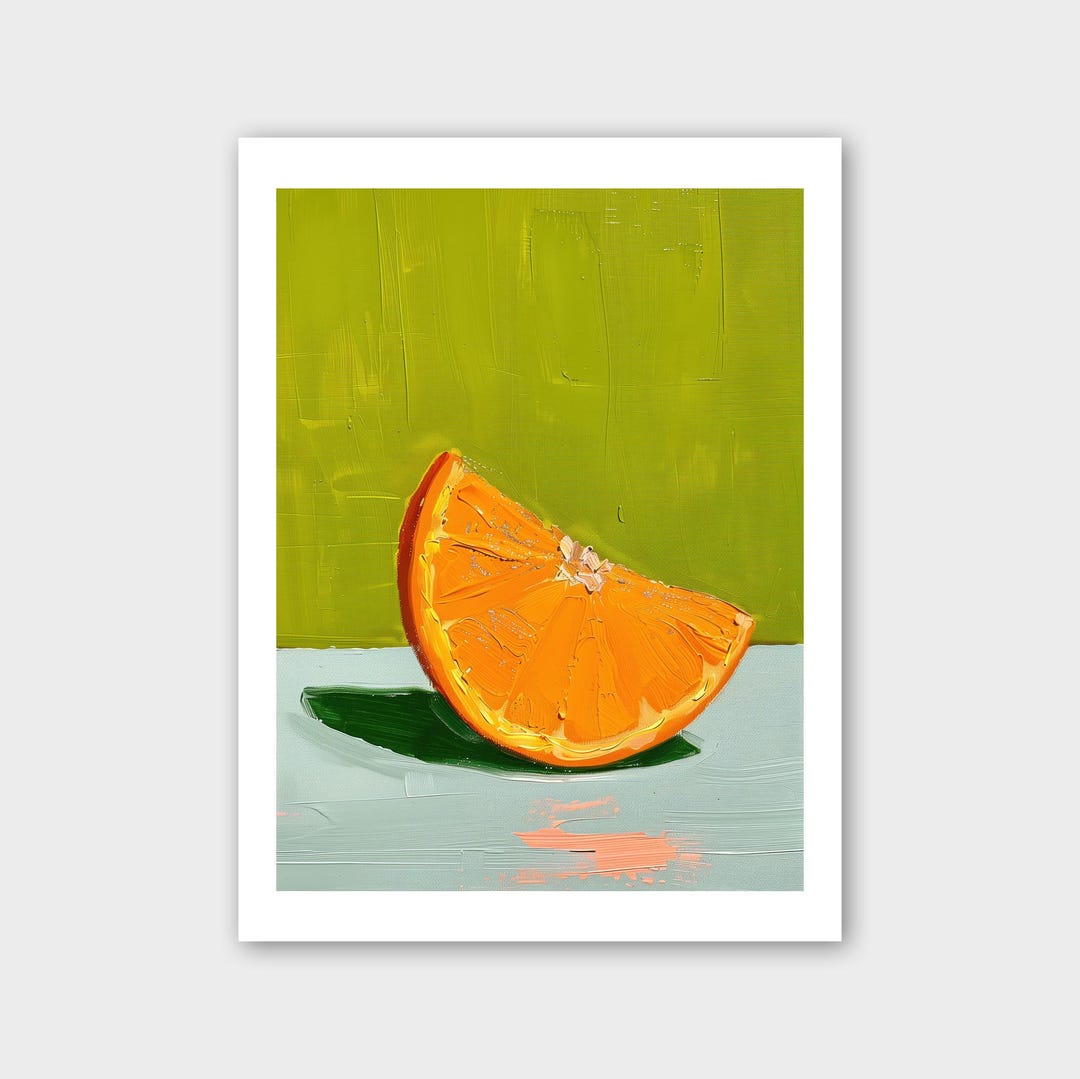 Orange Slice Art Print Fresh Fruit Wall Art, Citrus Painting, Still ...
